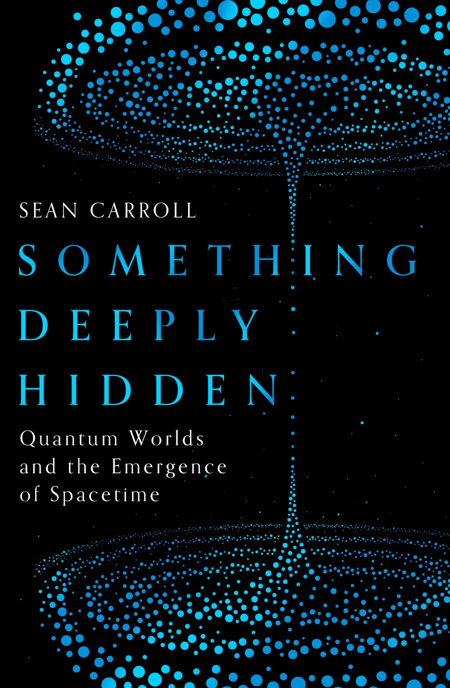 Making real sense of quantum mechanics: “Something deeply hidden” | dw2
